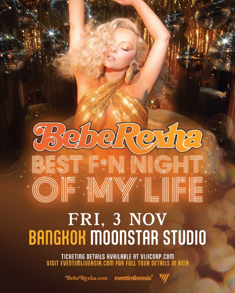 POP PHENOMENON BEBE REXHA ANNOUNCES ‘BEST F’N NIGHT OF MY LIFE’ TOUR IN BANGKOK FRIDAY 3RD ...